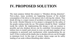 Automatic engine locking system for drunken driver | PPTX