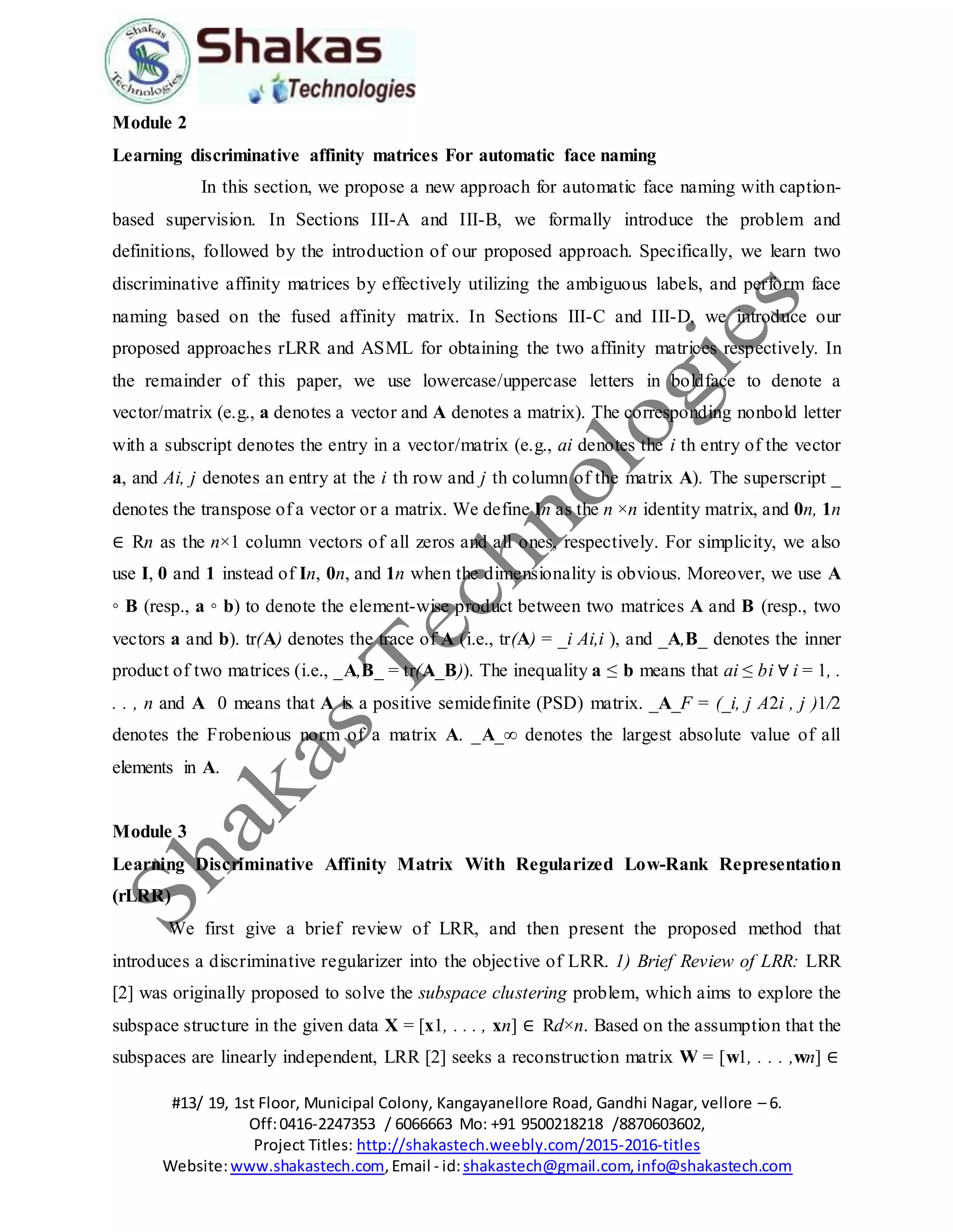 Automatic face naming by learning discriminative affinity matrices from weakly labeled images | PDF