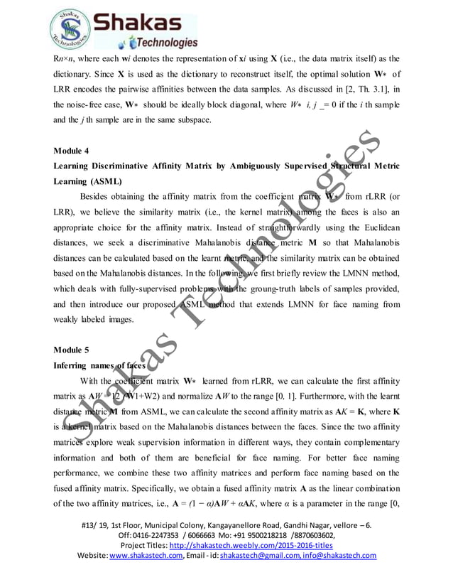 Automatic face naming by learning discriminative affinity matrices from weakly labeled images | PDF