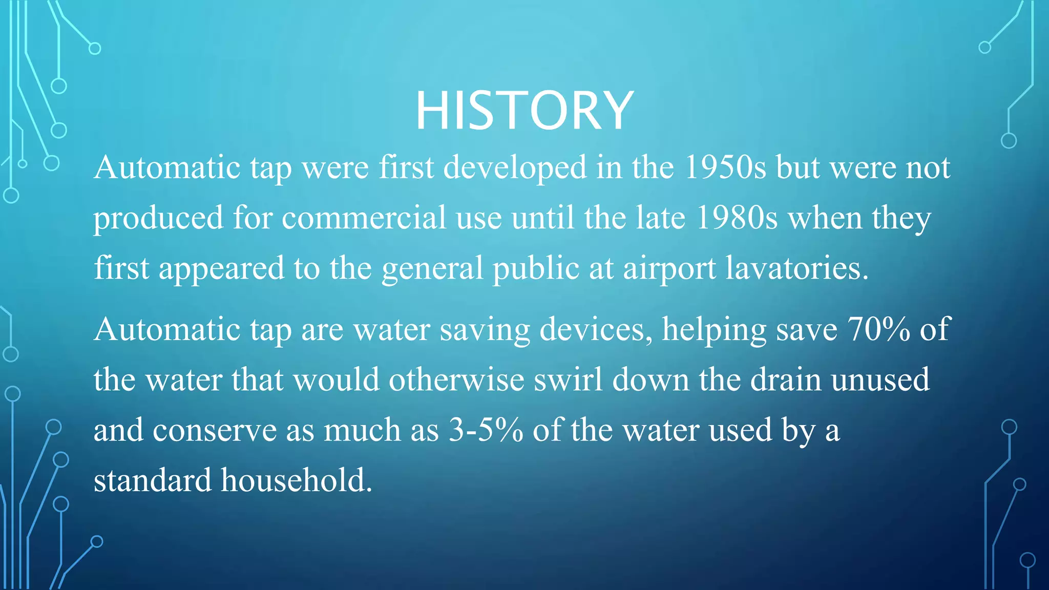 Automatic Tap | Automatic water flow system | PPTX