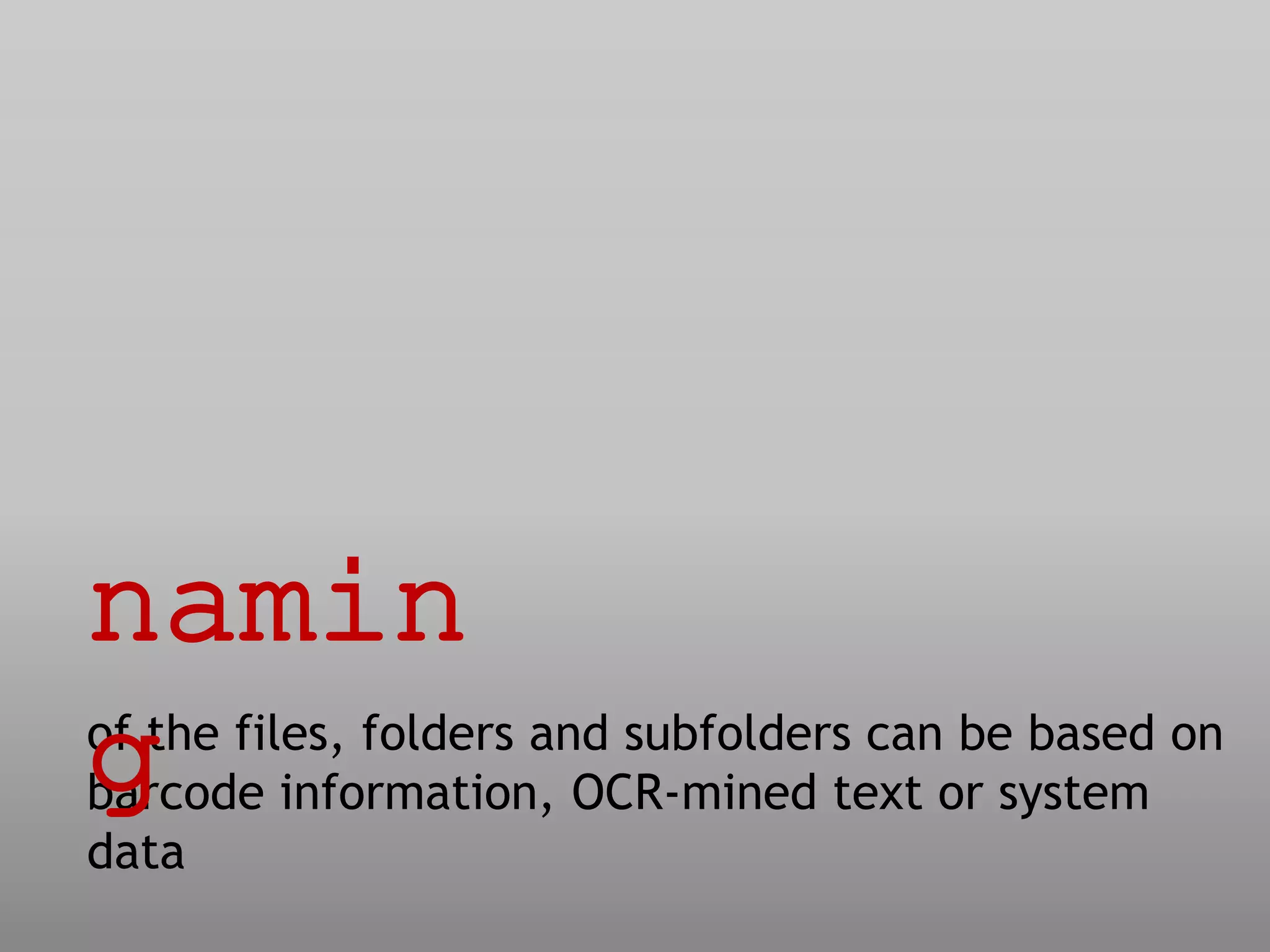 Automatic File Naming And Routing For Scanned Documents And Existing