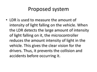 Automatic Head Light Intensity control for avoid accidents at night ...