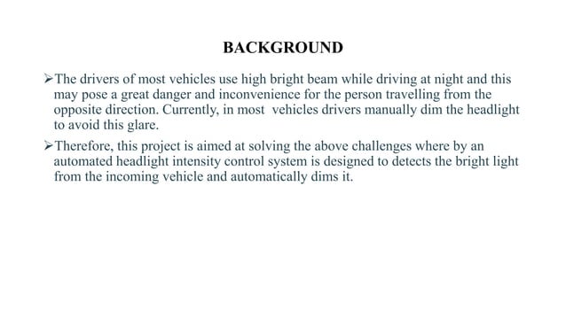 Automatic headlight intensity control system | PPTX | Auto Safety Technologies | Auto Technology
