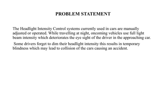 Automatic headlight intensity control system | PPTX | Auto Safety Technologies | Auto Technology