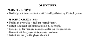 Automatic headlight intensity control system | PPTX