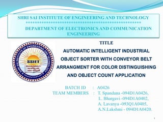 Automatic intelligent industrial object sorter with conveyor belt | PPTX