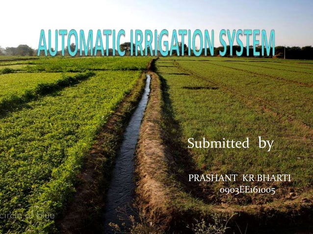 Automatic irrigation system | PPTX
