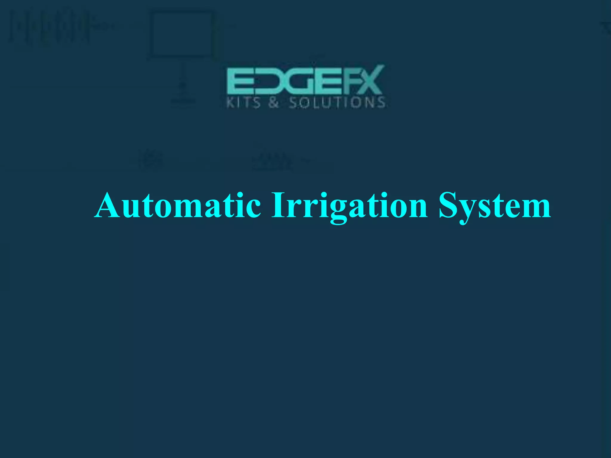 Automatic Irrigation System | PPTX
