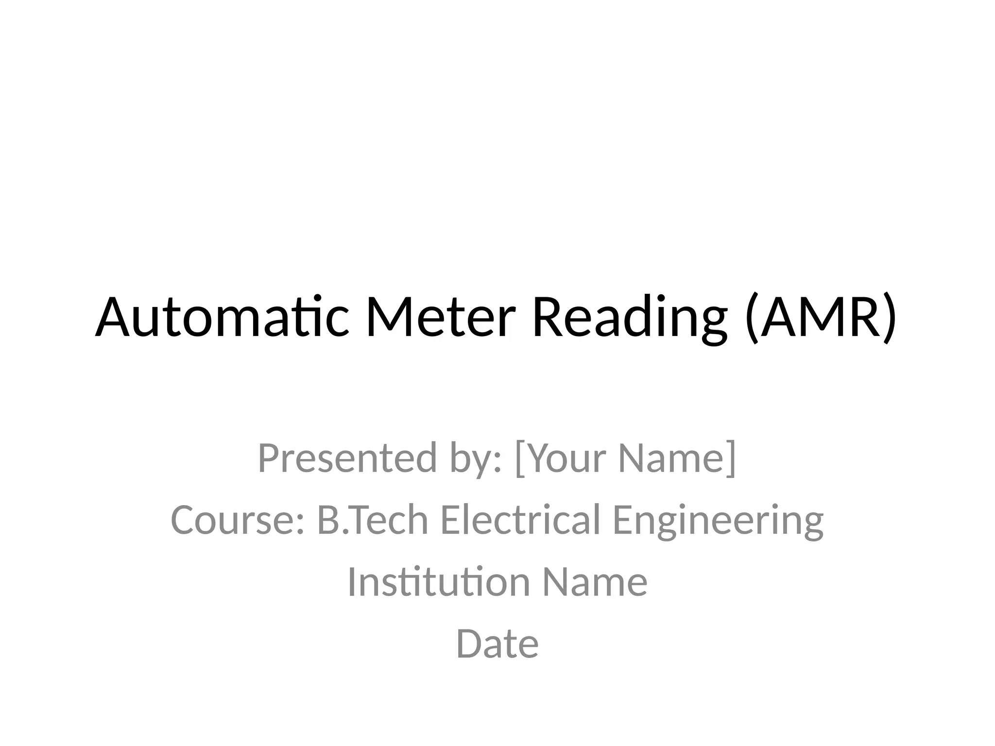 SEMINAR ON Automatic Meter Reading and AMR | PPTX