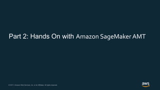 Sagemaker Automatic model tuning | PPT