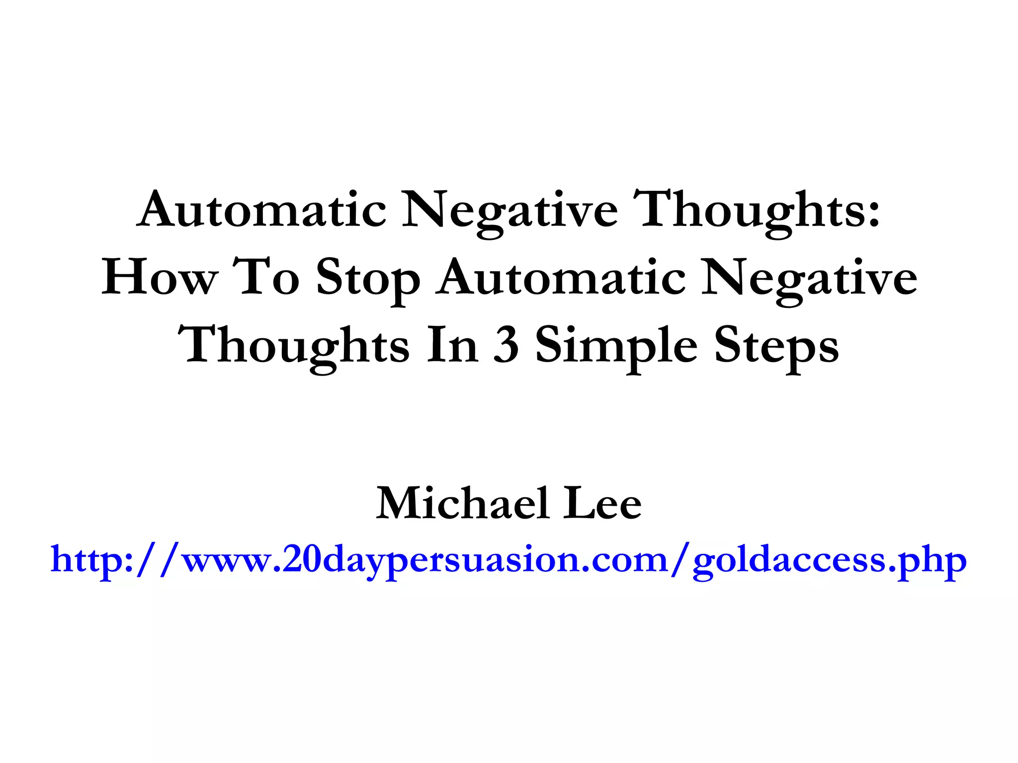 Automatic Negative Thoughts: How To Stop Automatic Negative Thoughts In ...