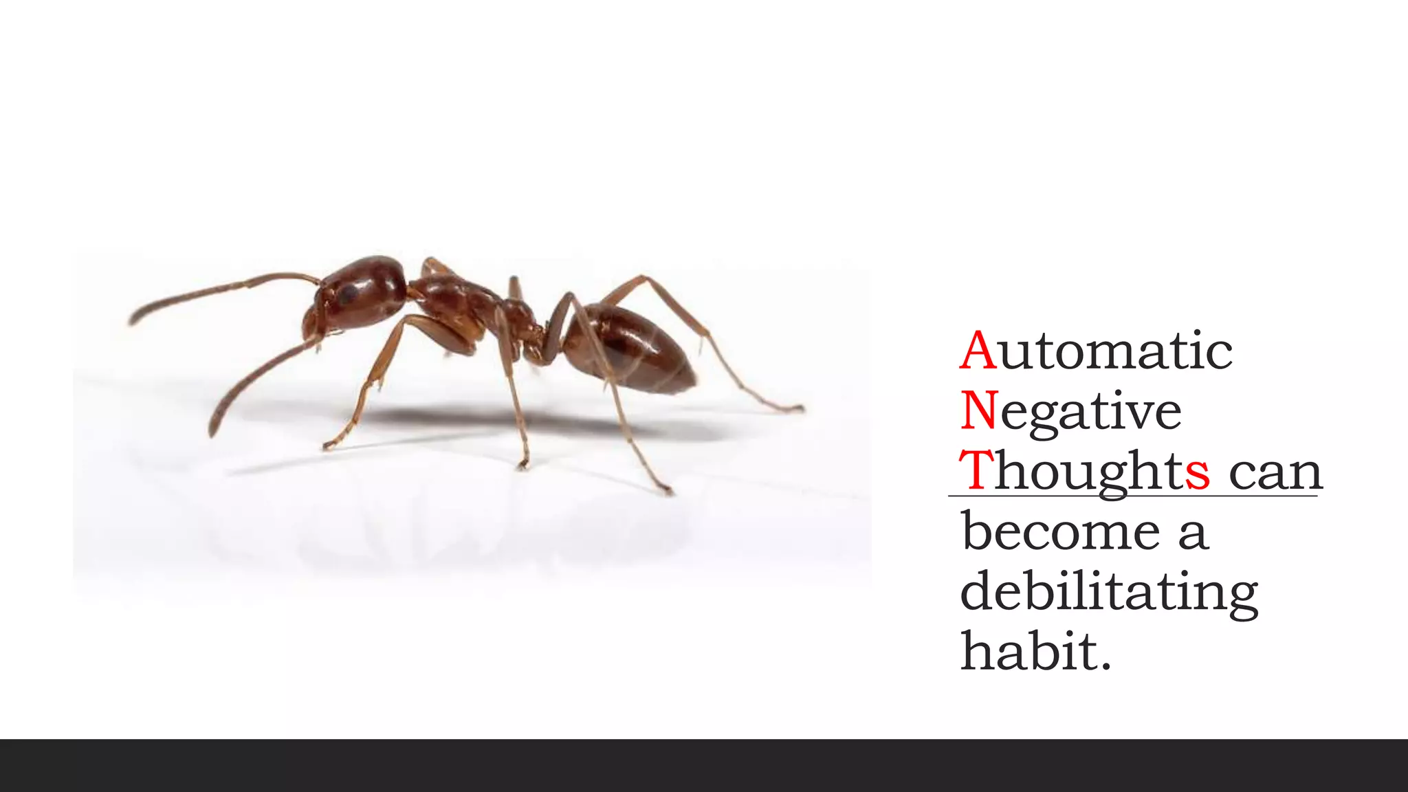 Automatic negative thoughts (ANTs) | PPTX