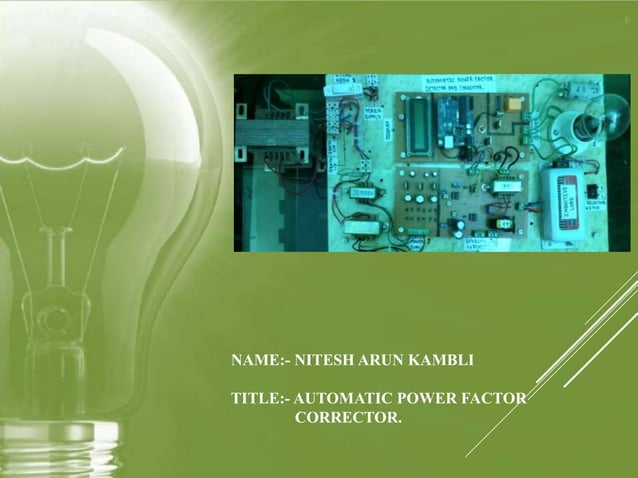 Automatic Power Factor Corrector | PPTX