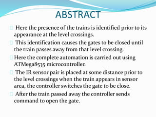 Automatic railway gate control | PPTX