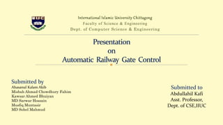 Automatic Railway Gate Control System with Arduino | PPTX