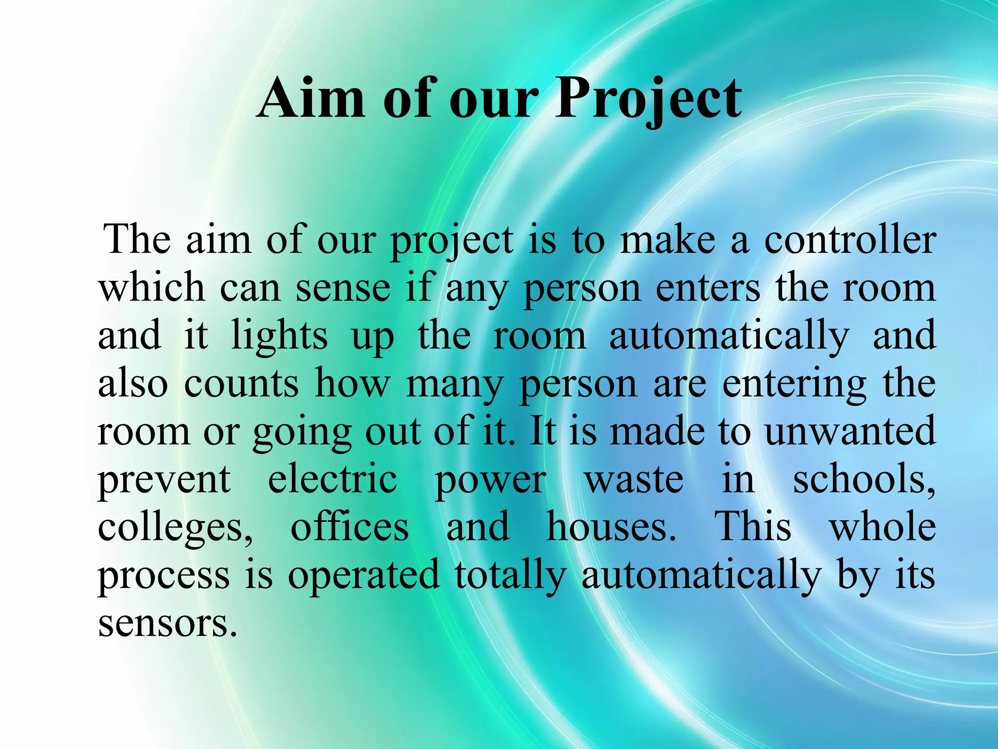 Automatic room light controller with bidirectional visitor counter | PPT