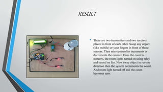 Automatic room light controller with bi directional visitor counter ...