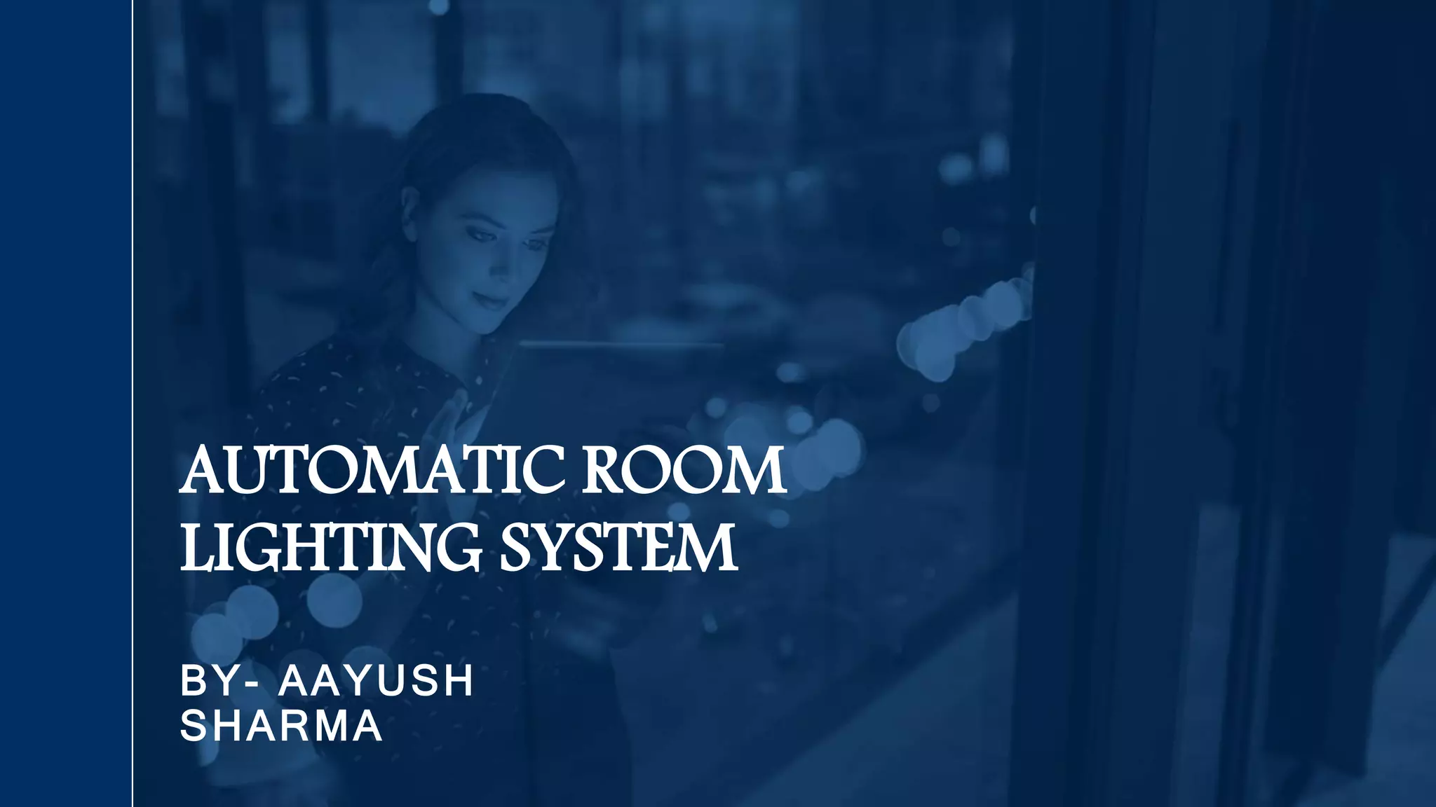 AUTOMATIC ROOM LIGHTING SYSTEM.pptx