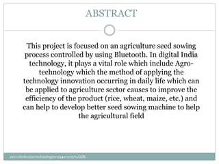 Automatic seeder and fertilizer bluetooth seed sowing sun robo | PPTX