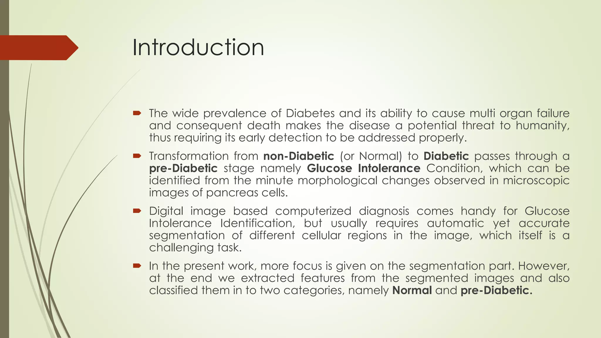 A Fast Algorithm For Automatic Segmentation Of Pancreas Histological