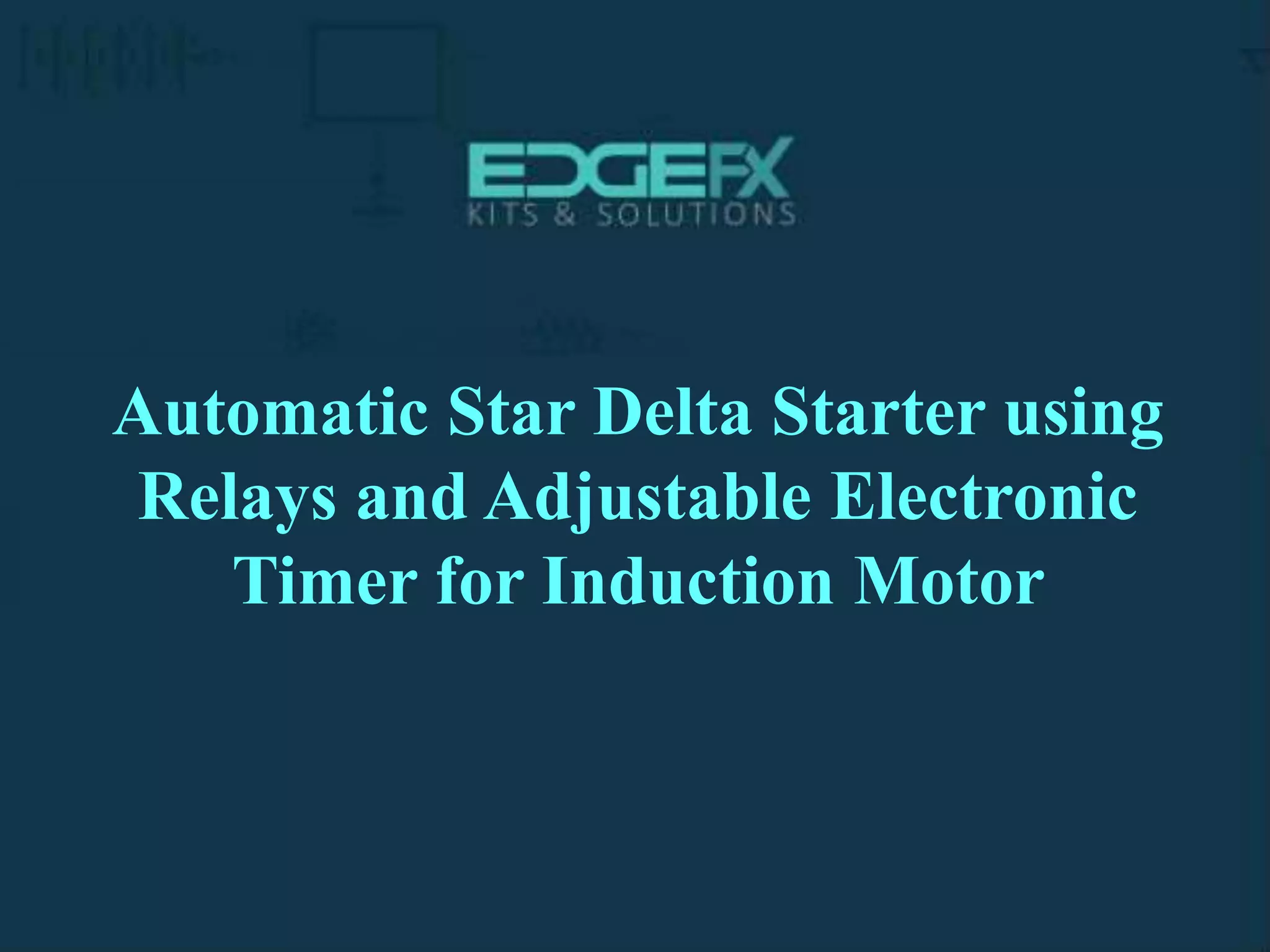 Automatic Star Delta Starter Using Relays And Adjustable Electronic ...
