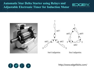 Automatic Star Delta Starter Using Relays And Adjustable Electronic ...