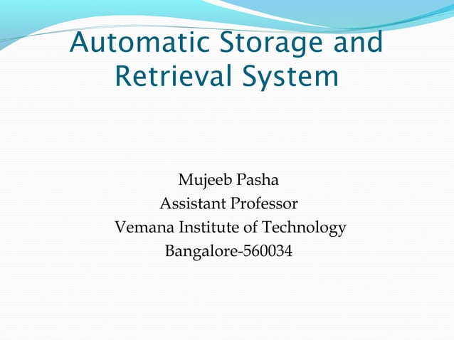 Automatic storage and retrieval system | PPT