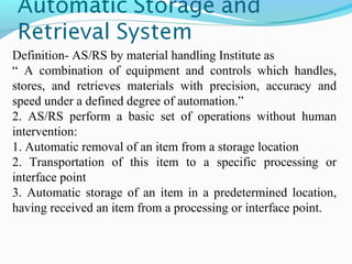 Automatic storage and retrieval system | PPT