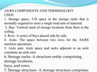 Automatic storage and retrieval system | PPT