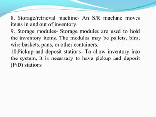 Automatic storage and retrieval system | PPT