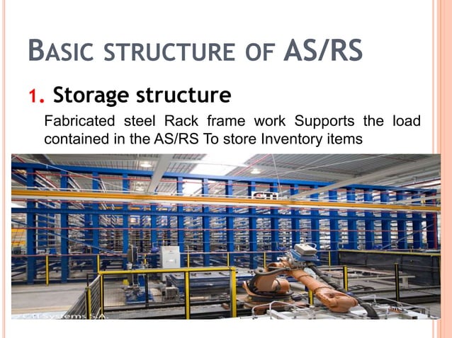 Automatic storage and retrieval system(as & rs) | PPTX | Data Storage and Warehousing | Computing