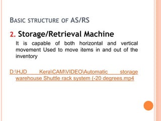 Automatic storage and retrieval system(as & rs) | PPTX