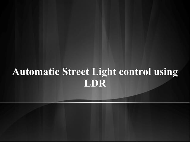 Automatic street light control system | PPT