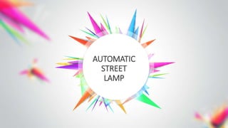 Automatic Street Light Using LDR (Lampu Jalan Otomatis Menggunakan LDR ...