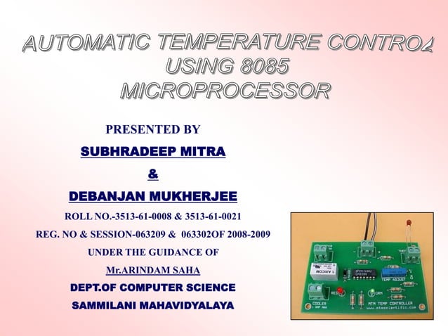 Automatic Temperature Control Using 8085 Microprocessor Ppt
