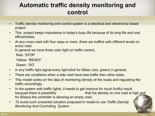 Automatic traffic density monitoring and control system | PPTX