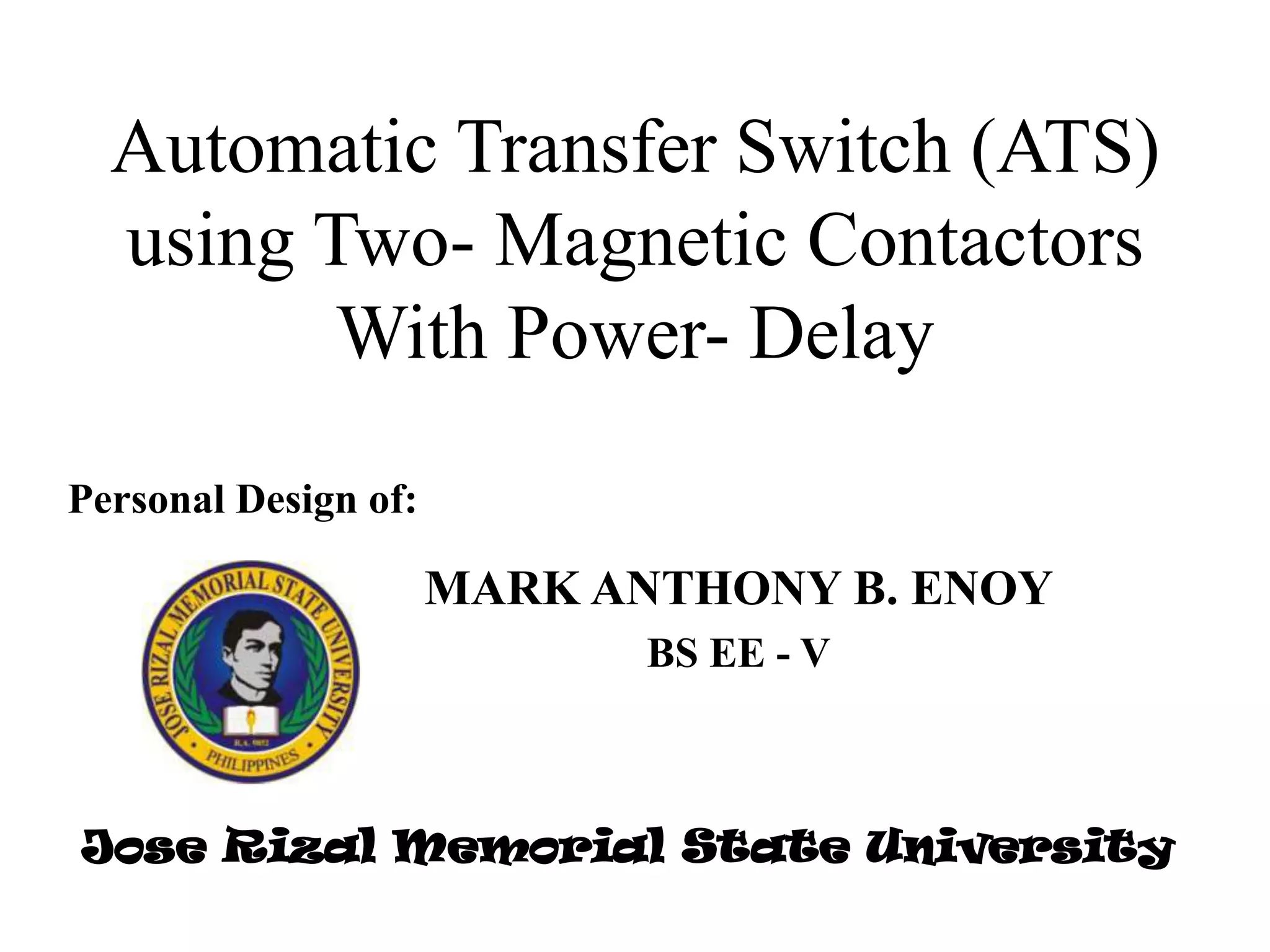 Automatic Transfer Switch (ATS) using Two- Magnetic Contactors With ...