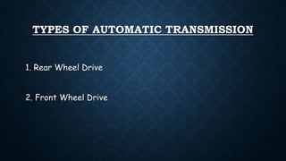 Automatic transmission system | PPTX