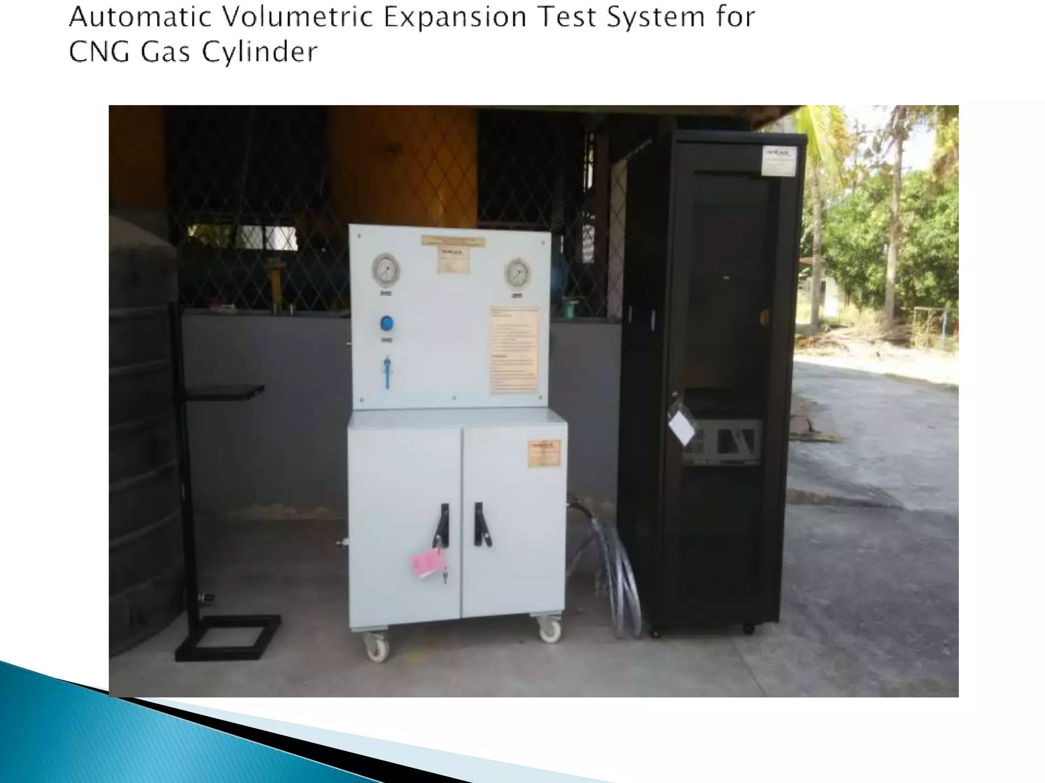 Automatic volumetric expansion test system for cng gas cylinder | PPTX