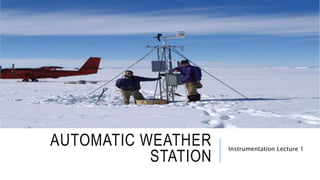 Automatic weather station By Anakha Mohan | PPTX