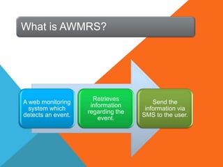 Automatic web monitoring & retrieval system | PPTX