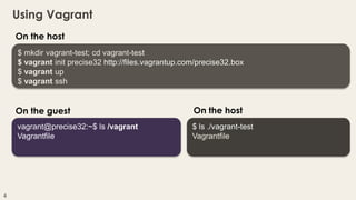 Automating Development Operations with Vagrant and Salt (the 5min intro ...