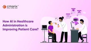 Automating Clinical Administration with AI.pptx