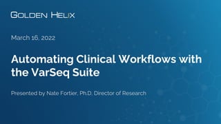 Automating Clinical Workflows with the VarSeq Suite | PDF | Computer Software and Applications ...