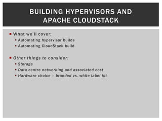 Automating CloudStack and hypervisor installation and configuration | PPT