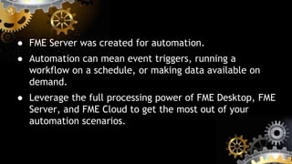 Automating Everything with FME | PPT