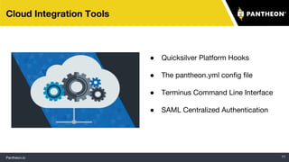 Automating & Integrating Pantheon with JIRA, Slack, Jenkins and More | PDF