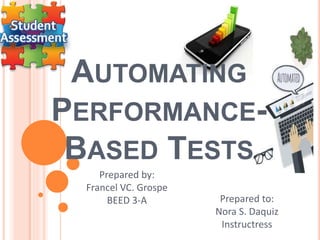 Automating performance based tests | PPTX | Educational Assessment ...