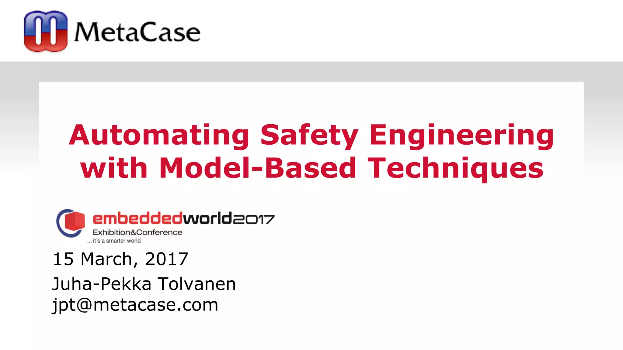 Automating safety engineering with model based techniques | PPT