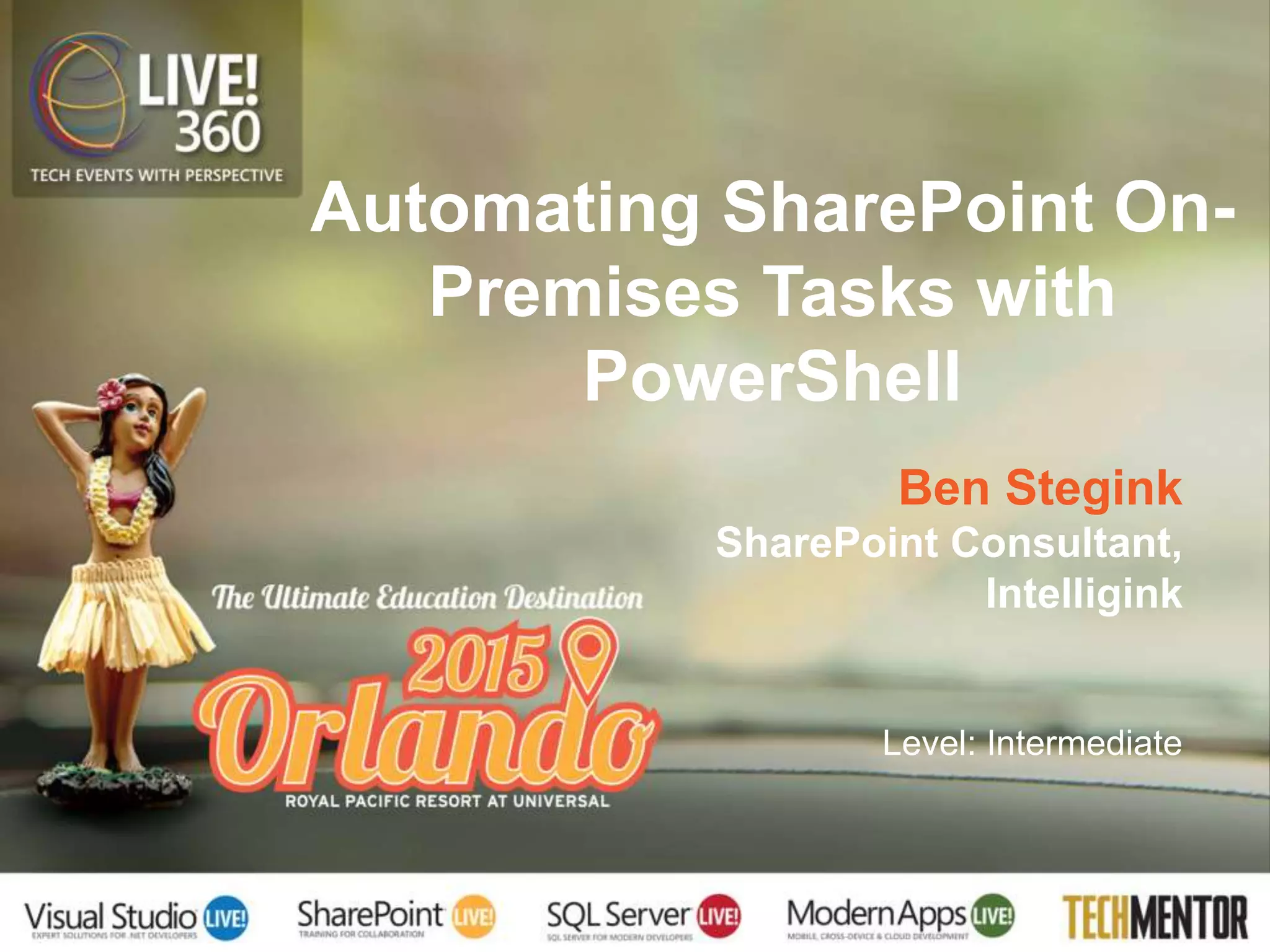 Automating SharePoint on premises tasks with PowerShell | PPTX